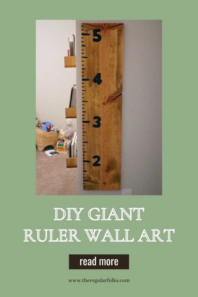 DIY Giant Ruler Wall Art - The Regular Folks