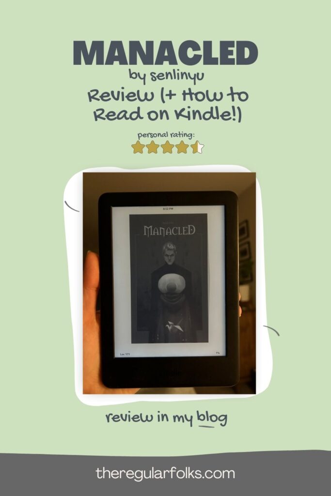 Manacled Review (+ How to Read on Kindle!) - The Regular Folks